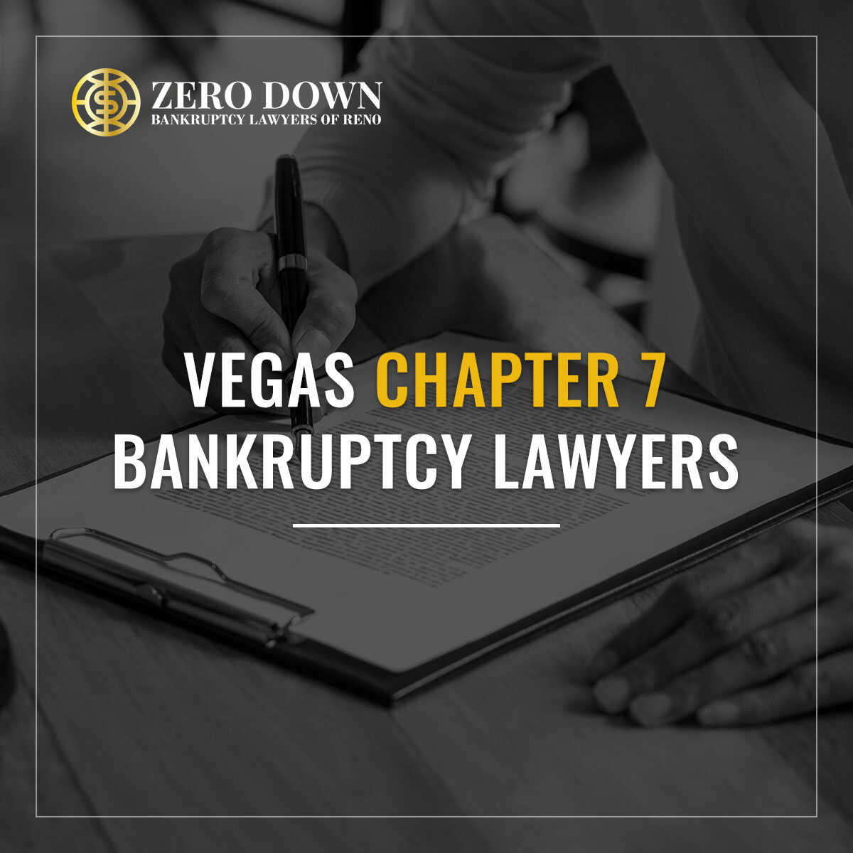 Chapter 7 Bankruptcy | Reno Zero Down Bankruptcy Lawyers
